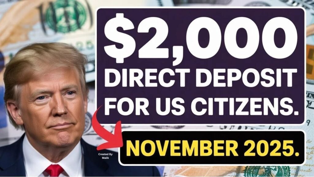 $2,000 November 2025 Direct Deposit: Eligibility, Payment Dates & IRS ...